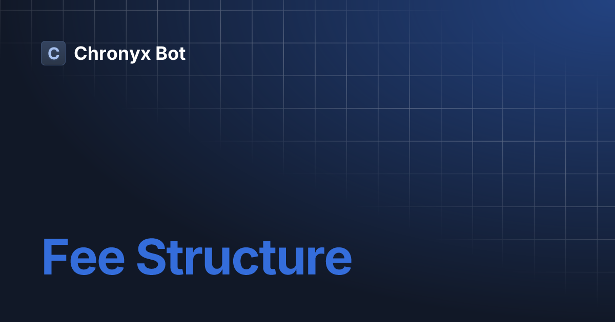 Fee Structure | Chronyx Bot